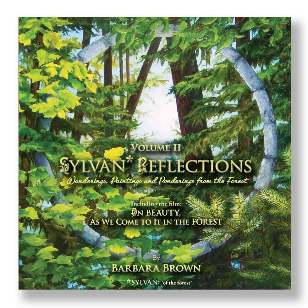 Art & Inspiration | Barbara Brown, Artist of the Forest